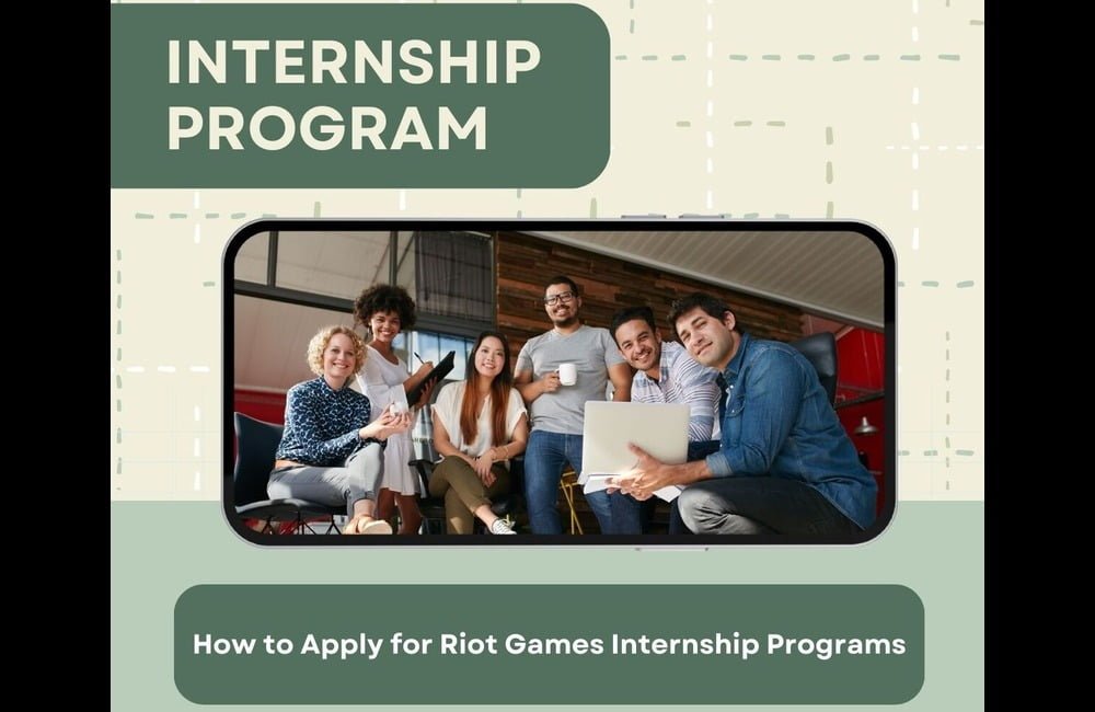 How to Apply for Riot Games Internship Programs